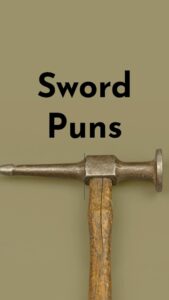 Sword Puns: Sharpening Your Wit with Blades of Humor - Best Jokes, Puns ...