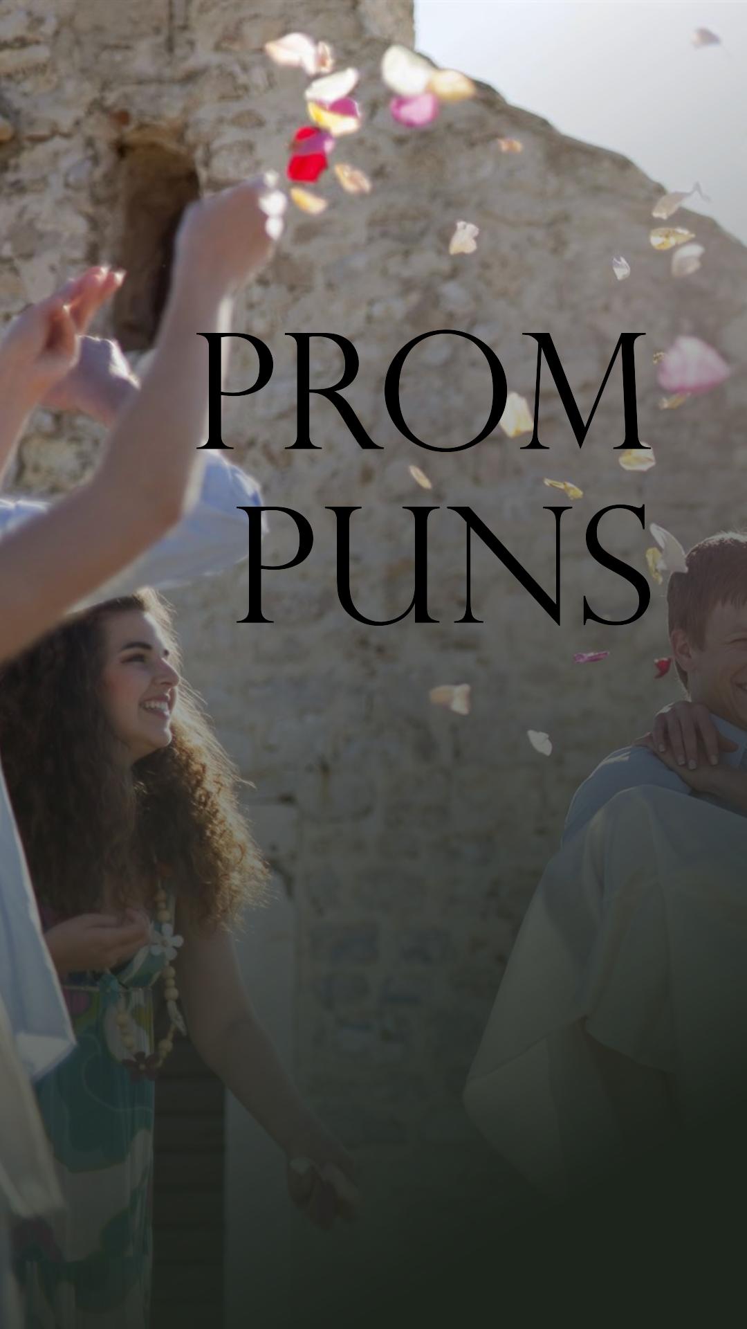 A Cornucopia of 110 Prom Puns - Best Jokes, Puns & Humor for the year 2025