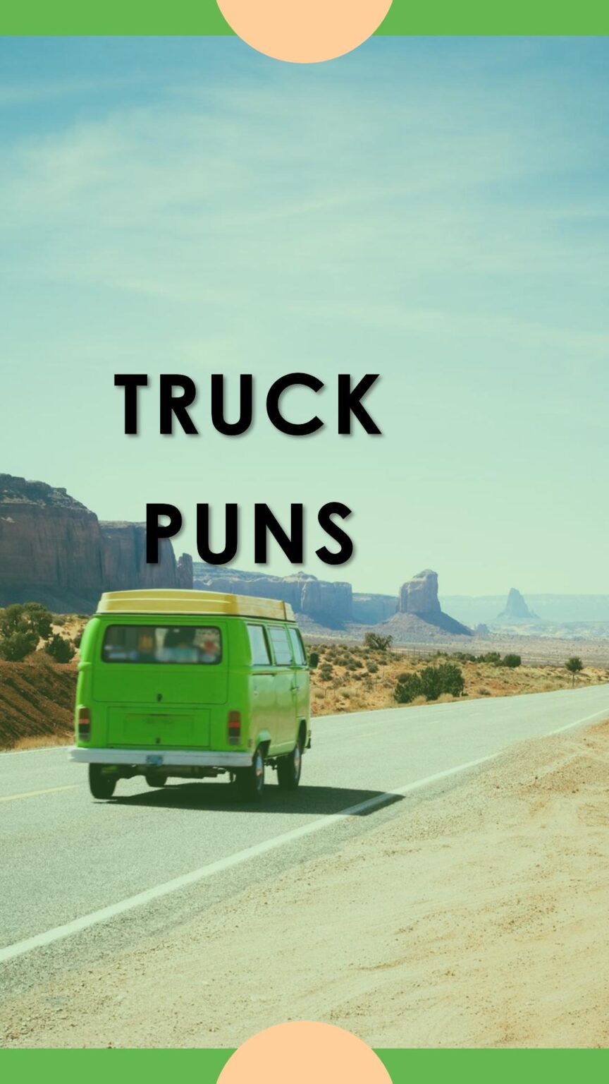 Hit the Road with 95 Funny Truck Puns and Jokes - Best Jokes, Puns ...