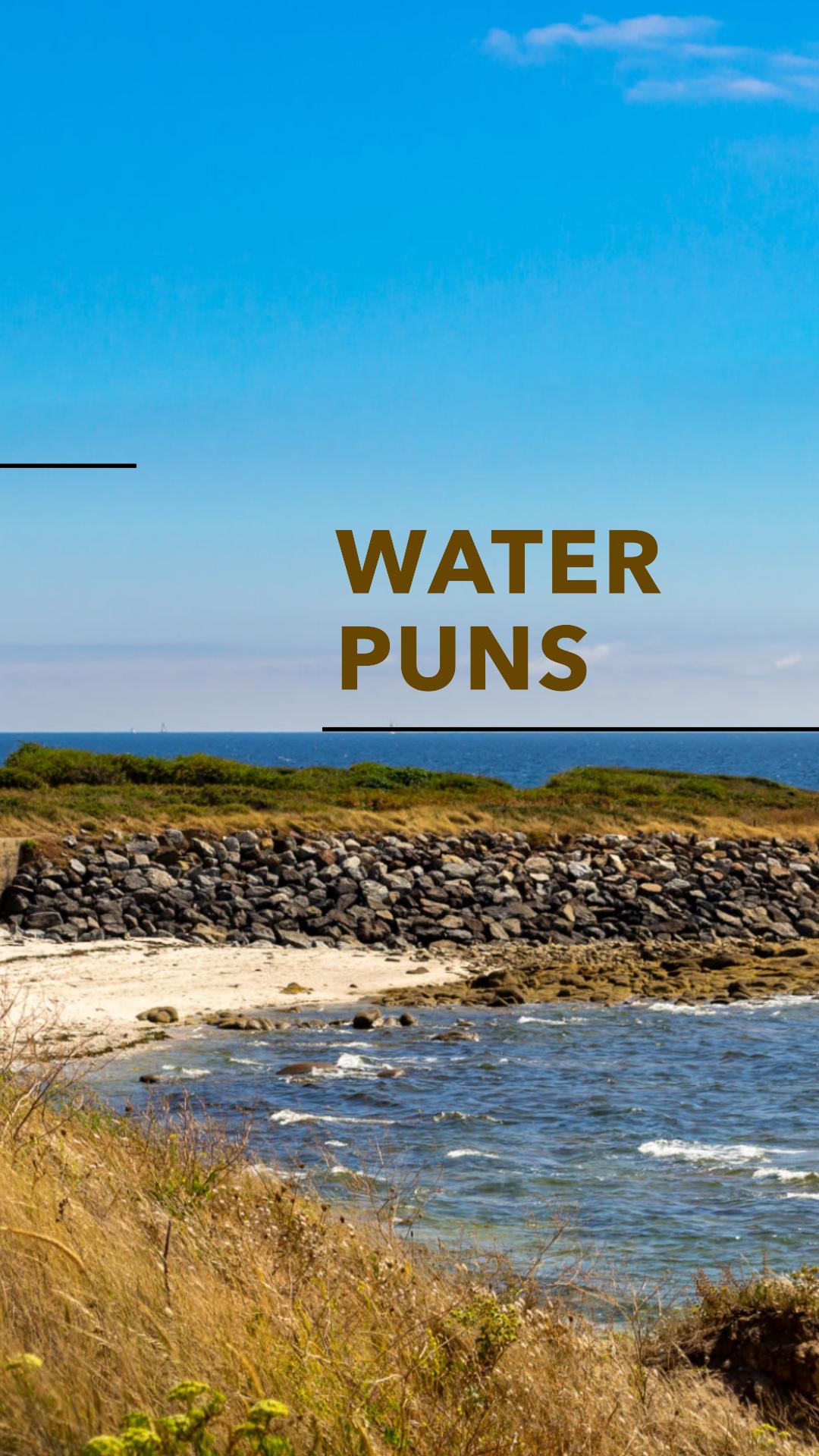 Water Puns That Are Simply Refreshing – 90 Clever Picks - Best Jokes ...