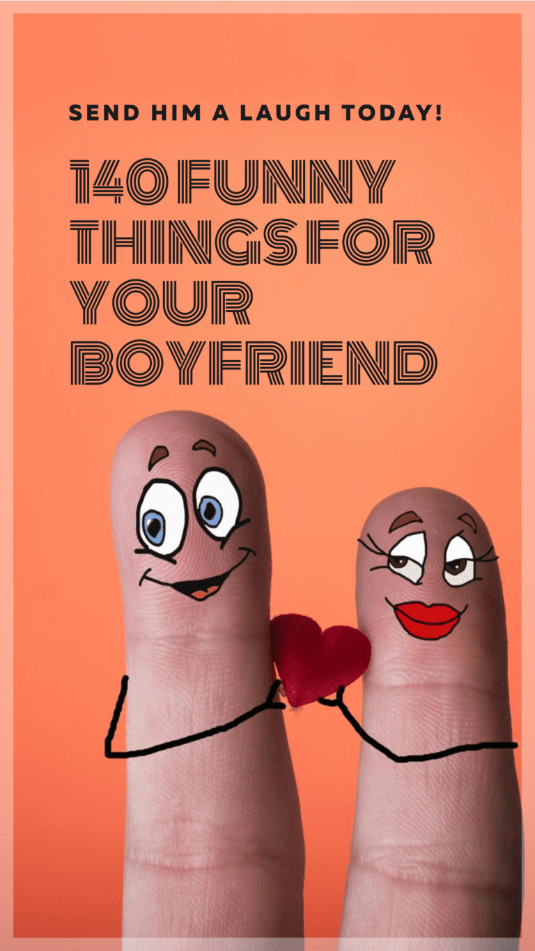 140 Funny Things to Send to Your Boyfriend - Best Jokes, Puns & Humor ...