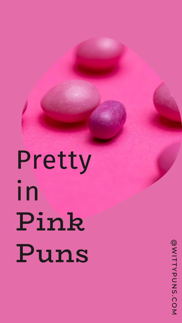 Rosy Collection of 90 Pink puns and jokes - Best Jokes, Puns & Humor ...