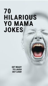 70+ Funniest Yo Mama Jokes - Best Jokes, Puns & Humor for the year 2025