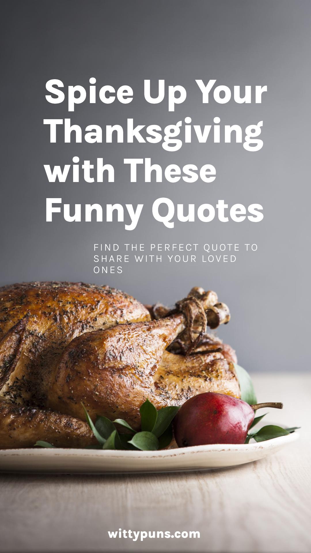 75 Thanksgiving Funny Quotes to Spice Up Your Holiday - Best Jokes ...